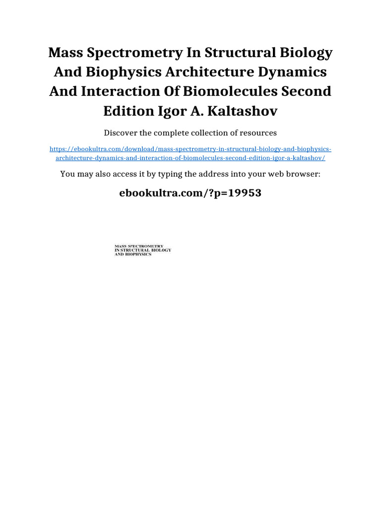 Mass Spectrometry in Structural Biology and Biophysics Architecture ...