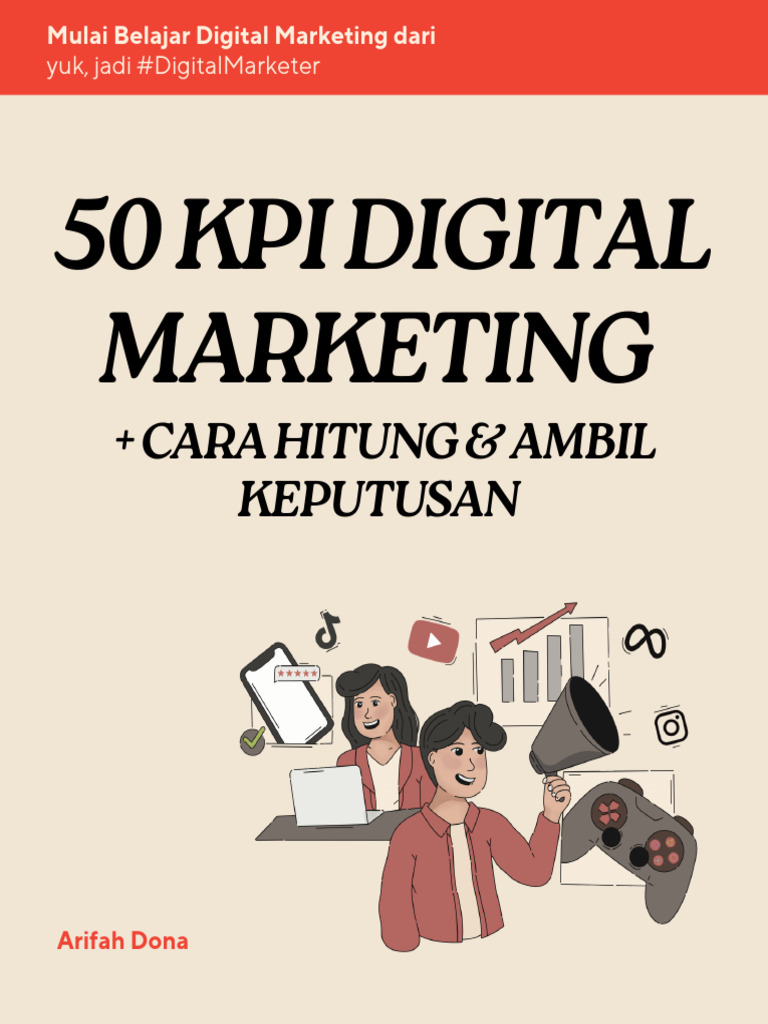 50 KPI Digital Marketing + Cara Hitung & Ambil Keputusan | PDF