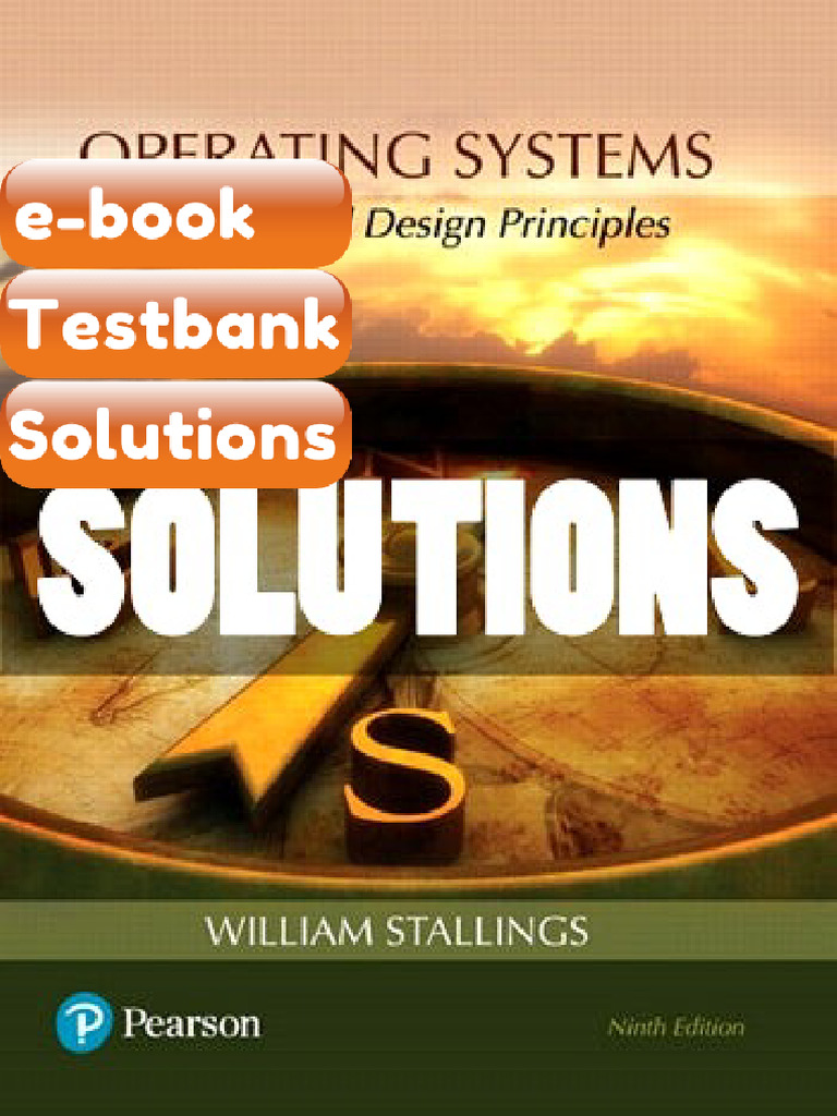 eBook & Testbank Operating Systems Internals and Design Principles 9 Ed ...
