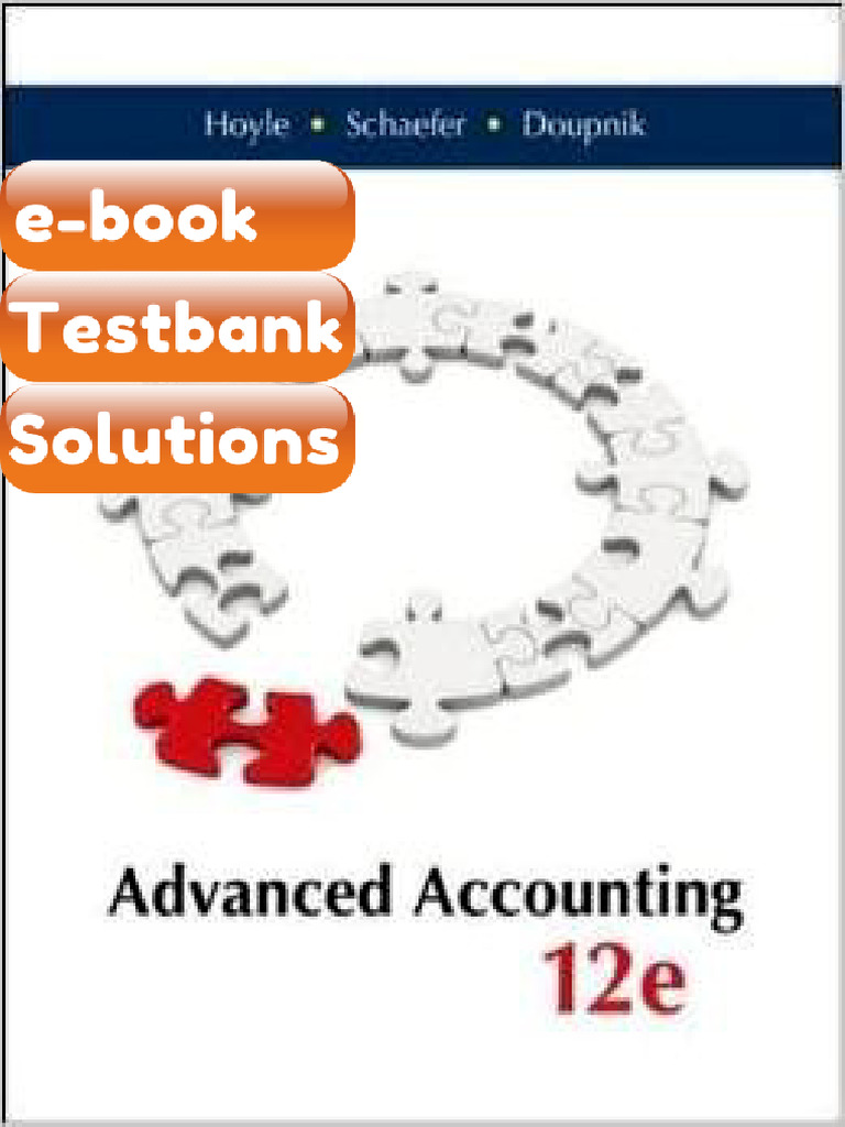 eBook & Testbank Advanced Accounting 12th Edition Hoyle | PDF ...