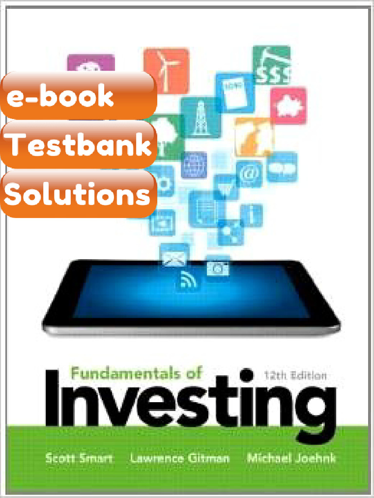 eBook & Testbank Fundamentals of Investing 12th Edition Scott Smart ...