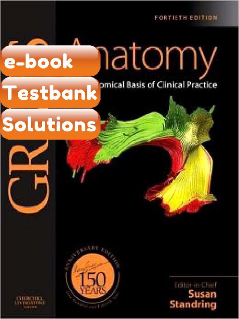 Ebook & Testbank Grays Anatomy The Anatomical Basis of Clinical ...