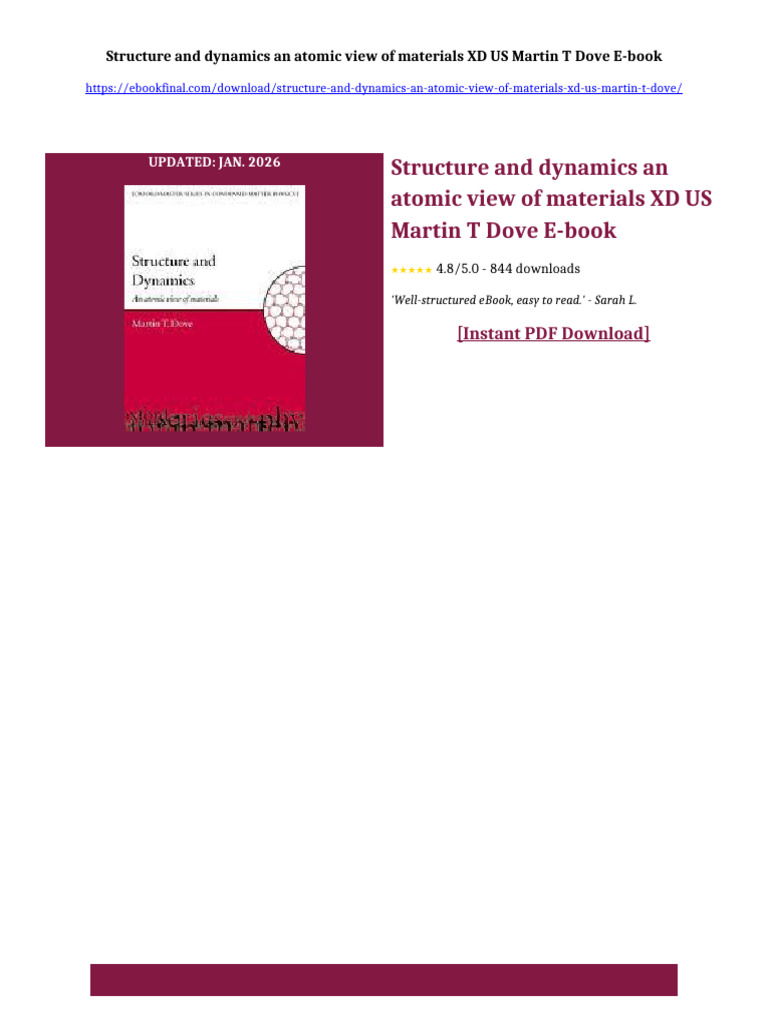 Structure and dynamics an atomic view of materials XD US Martin T Dove ...
