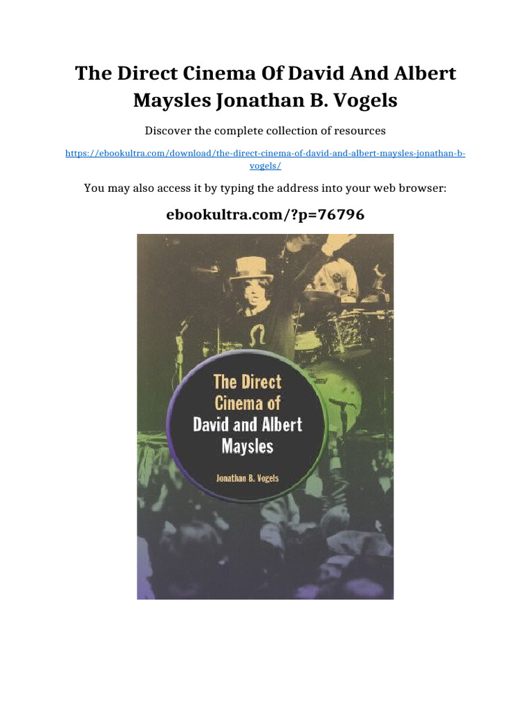 The Direct Cinema of David and Albert Maysles Jonathan B. Vogels all ...
