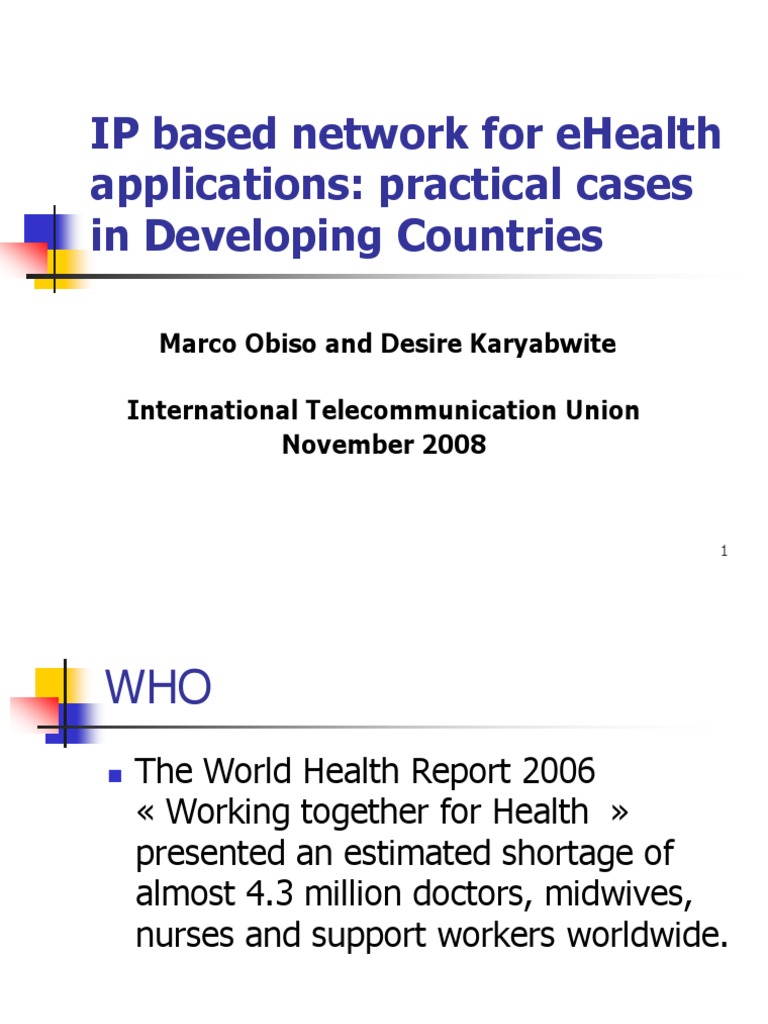 Practical Cases of Implementing IP-Based eHealth Networks in Developing ...