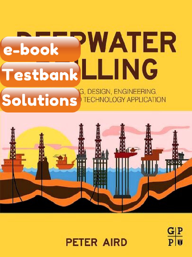eBook & Testbank Deepwater Drilling Well Planning Design Engineering ...