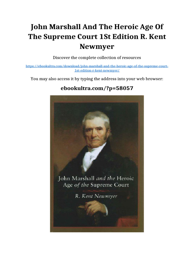 John Marshall and the Heroic Age of the Supreme Court 1st Edition R ...