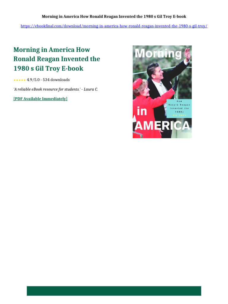 Morning in America How Ronald Reagan Invented the 1980 s Gil Troy ebook ...