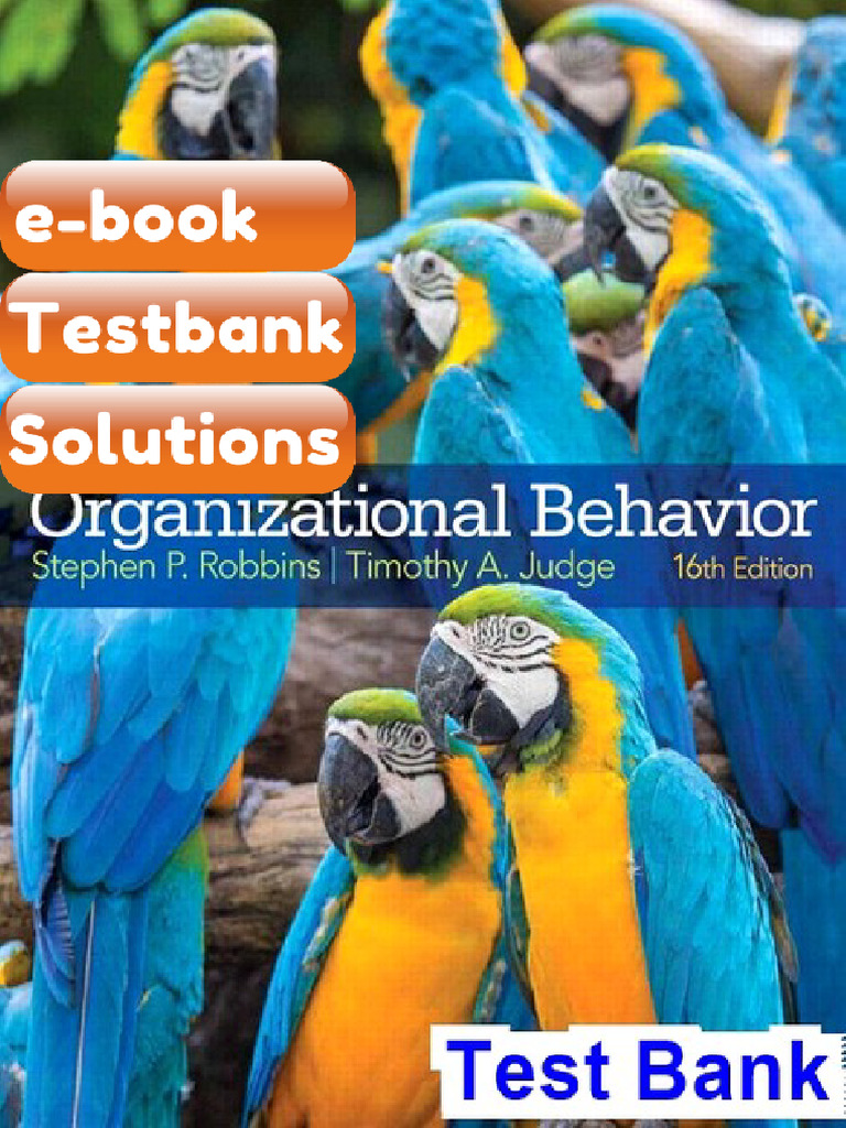 Organizational Behavior 16th Edition Robbins Ebook & Testbank | PDF ...