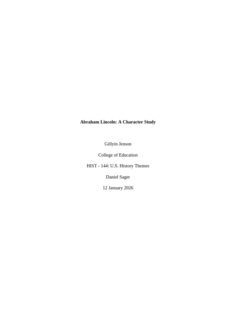 Abraham Lincoln-Character Study | PDF | Abraham Lincoln | The United States