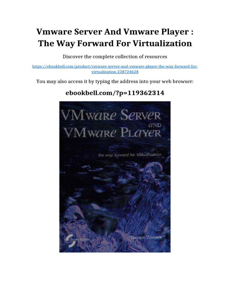 VMware server and VMware player : the way forward for virtualization ...