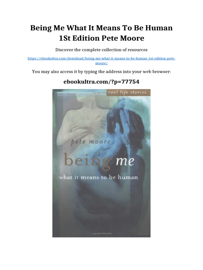 Being Me What it Means to be Human 1st Edition Pete Moore full digital ...