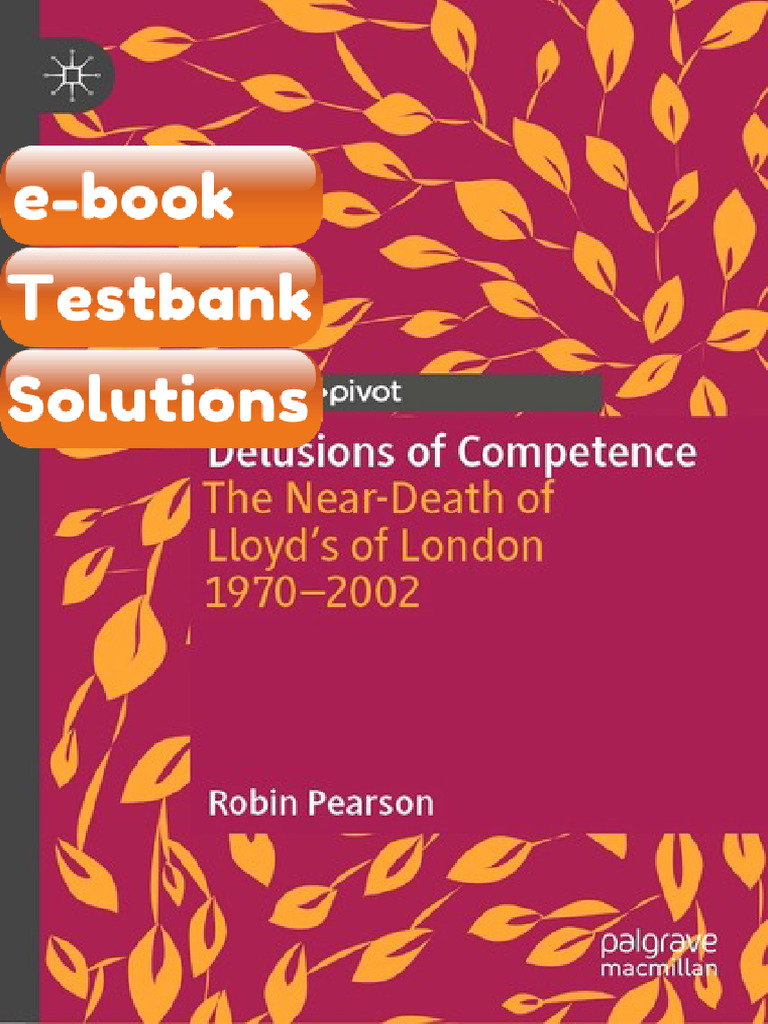 eBook & Testbank Delusions of Competence 1st Edition Robin Pearson ...
