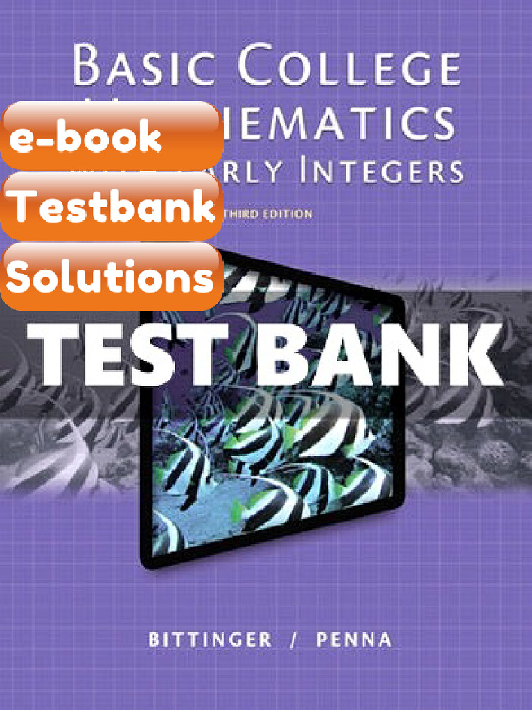 Testbank Basic College Mathematics With Early Integers 3 Ed Bittinger ...