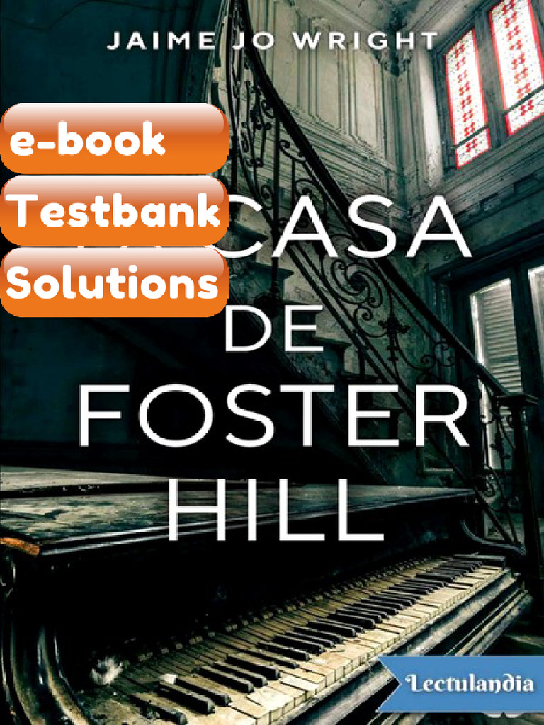 eBook & Testbank La Casa de Foster Hill | PDF | Written Communication