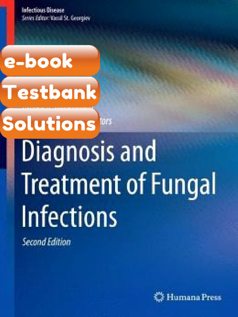 Diagnosis and Treatment of Fungal Infections 2nd Edition Testbank ...
