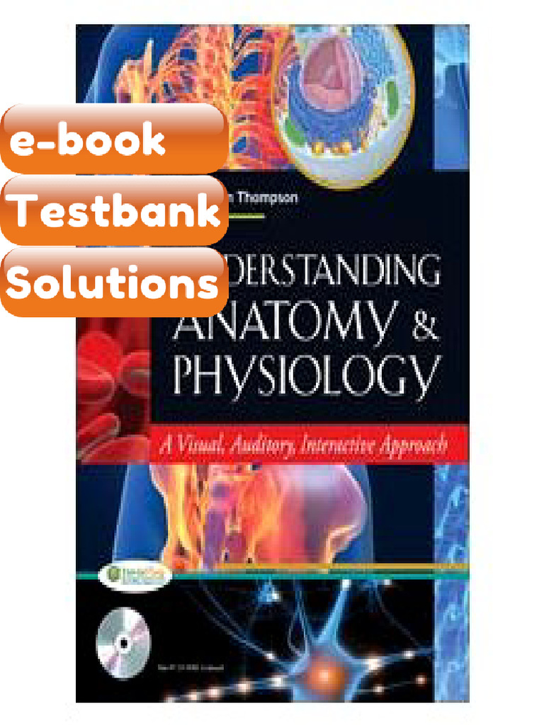 Testbank Understanding Anatomy and Physiology by Thompson Fast Download ...