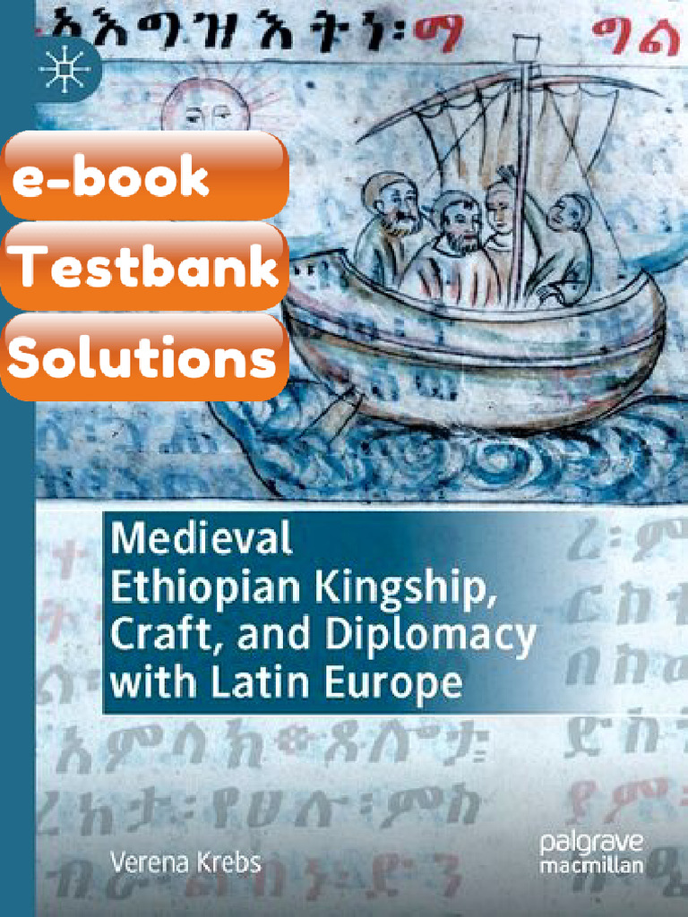 eBook & Testbank Medieval Ethiopian Kingship Craft and Diplomacy With ...