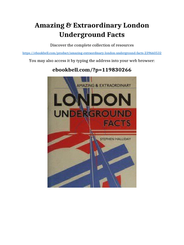 Amazing & Extraordinary London Underground Facts No Waiting Time | PDF ...