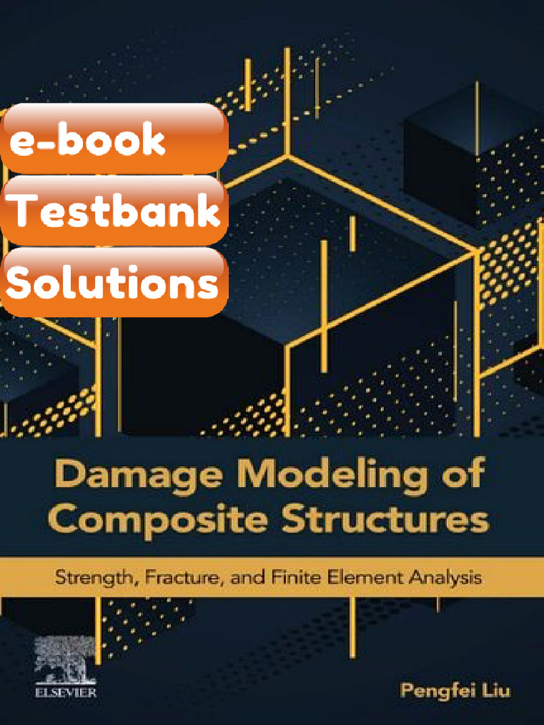 Damage Modeling of Composite Structures Strength Fracture and Finite ...