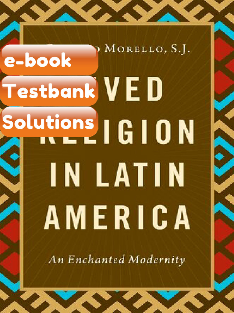 Lived Religion in Latin America Gustavo Morello eBook & Testbank | PDF ...