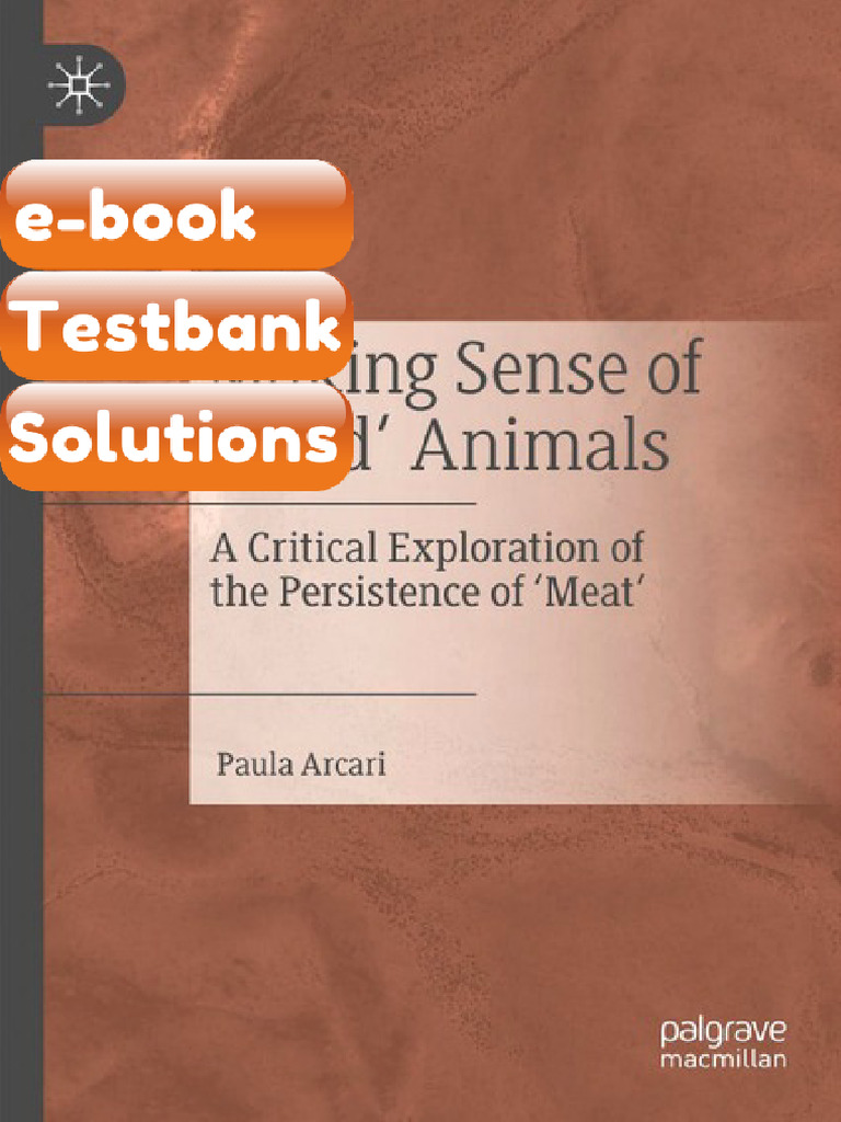 eBook & Testbank Making Sense of Food Animals Critical Exploration of ...