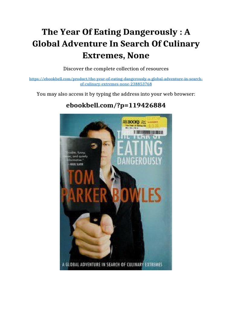 The year of eating dangerously : a global adventure in search of ...