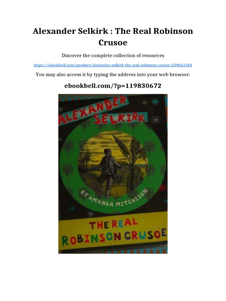 Alexander Selkirk: The Real Robinson Crusoe Available Instanly | PDF ...