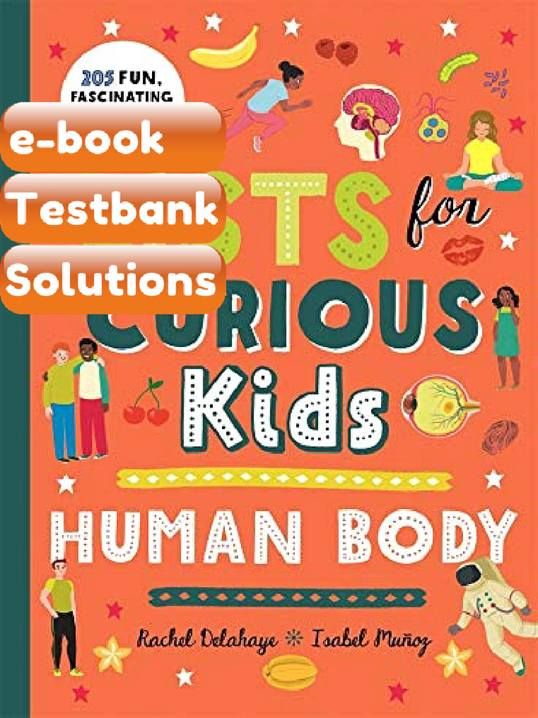 eBook & Testbank Lists for Curious Kids Human Body 205 Fun Fascinating ...