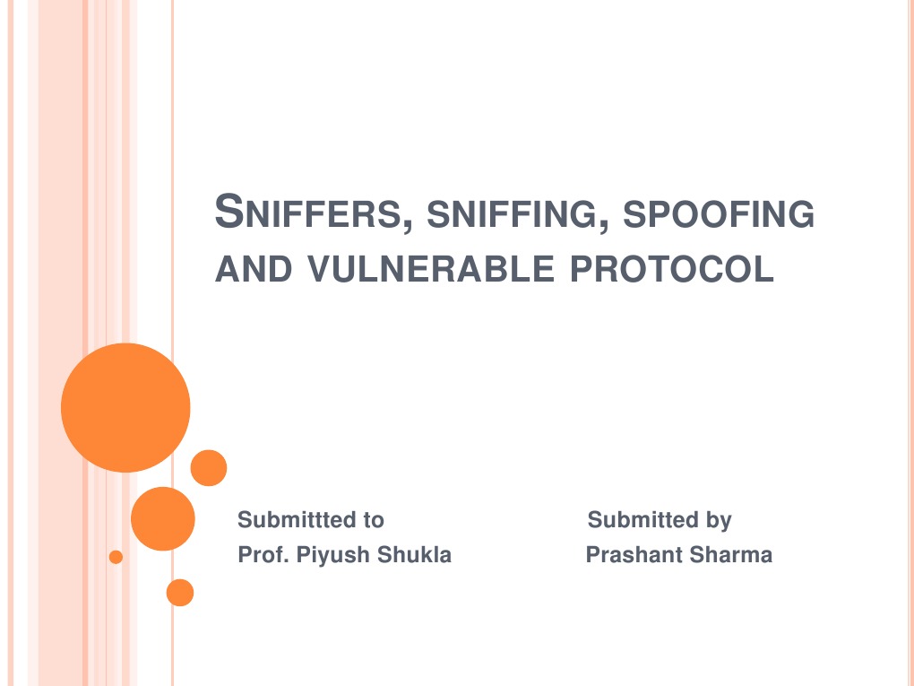 Sniffers, Sniffing, Spoofing and Vulnerable Protocol | Network Packet ...