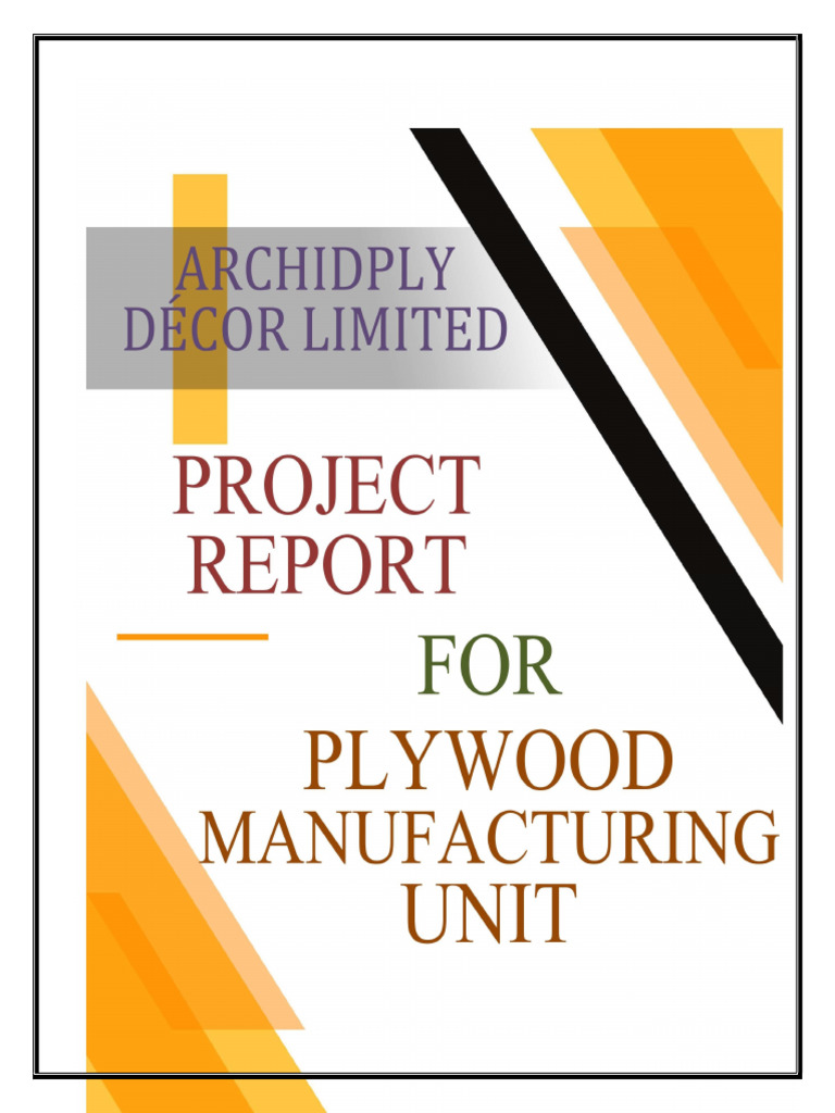 Project Report On Plywood Manufacturing | PDF | Plywood