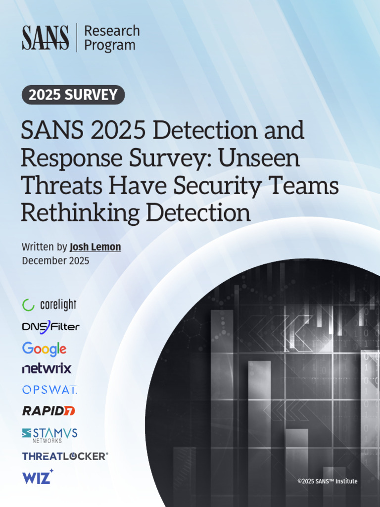 SANS 2025 Detection Response Survey 251208 | PDF | Performance ...