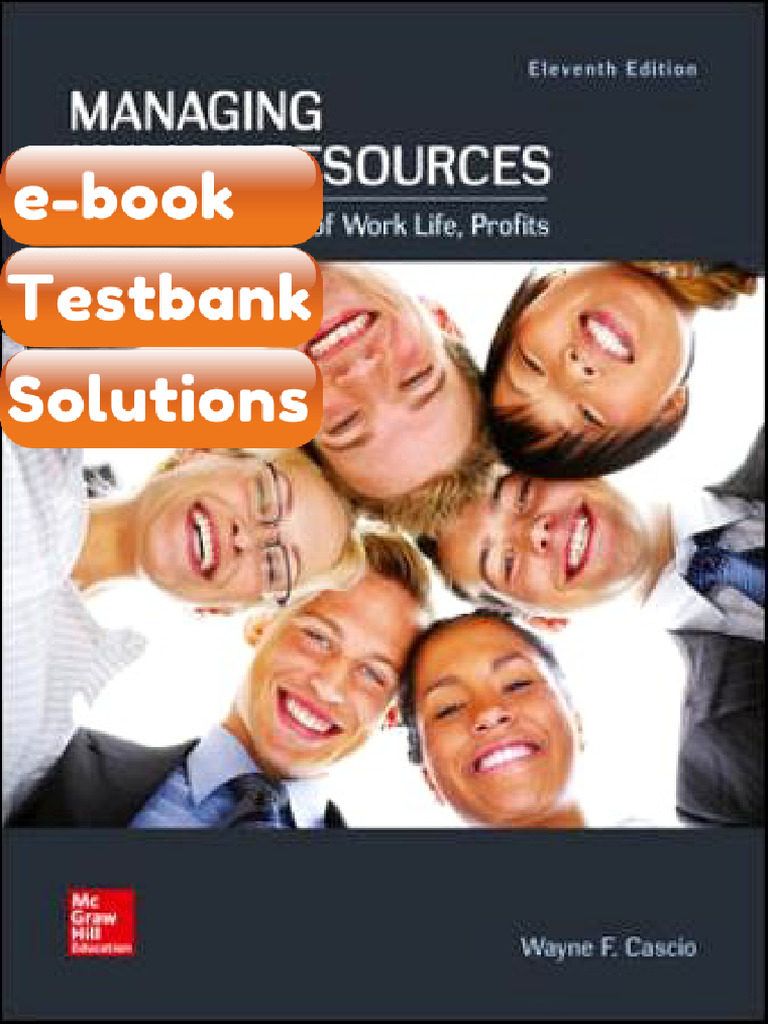 Testbank Managing Human Resources 11th Edition Wayne Cascio Fast ...