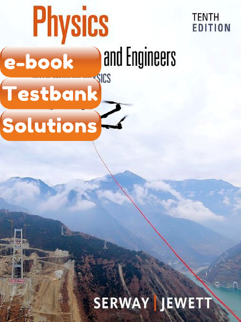 Testbank Physics for Scientists and Engineers With Modern Physics 10th ...