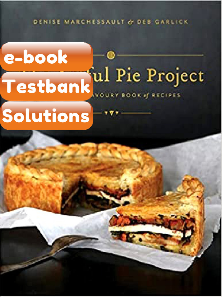 eBook & Testbank the Artful Pie Project Sweet and Savoury Book of ...