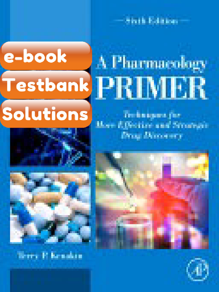 A Pharmacology Primer Techniques for More Effective and Strategic Drug ...