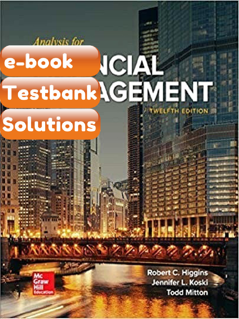 Testbank Analysis For Financial Management 12th Edition by Robert ...