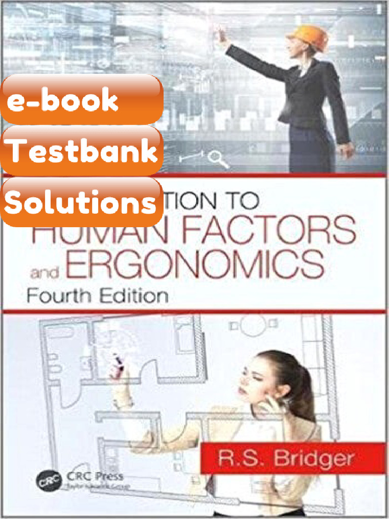 Introduction to Human Factors and Ergonomics 4th Bridger Testbank ...