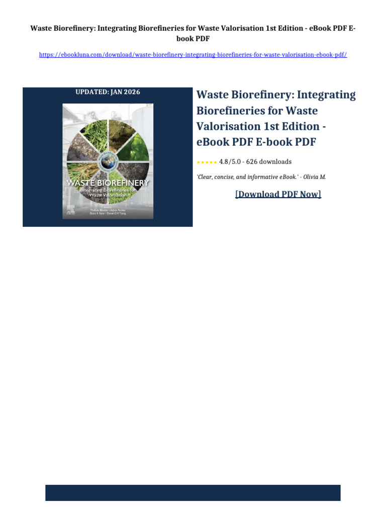 Waste Biorefinery: Integrating Biorefineries for Waste Valorisation 1st ...