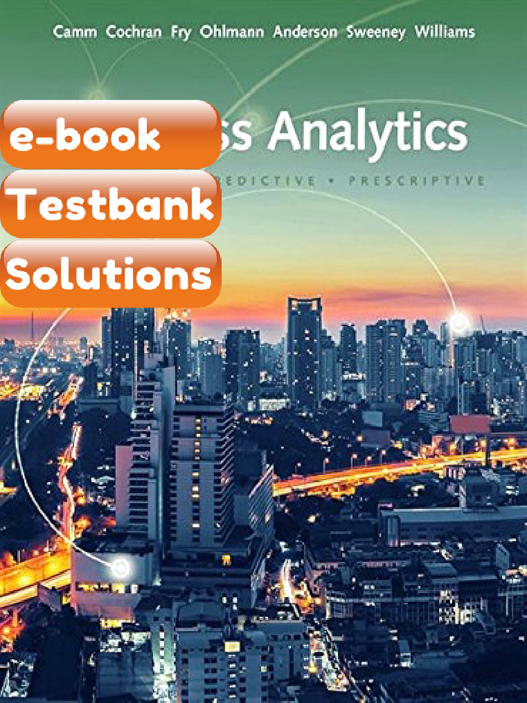 Business Analytics 3rd Edition Edition Jeffrey D Camm eBook & Testbank ...
