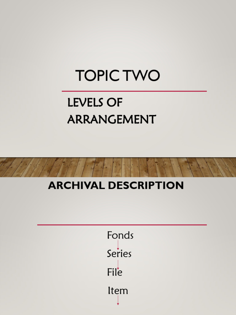 Topic - 2 - Levels of Arrangement... | PDF