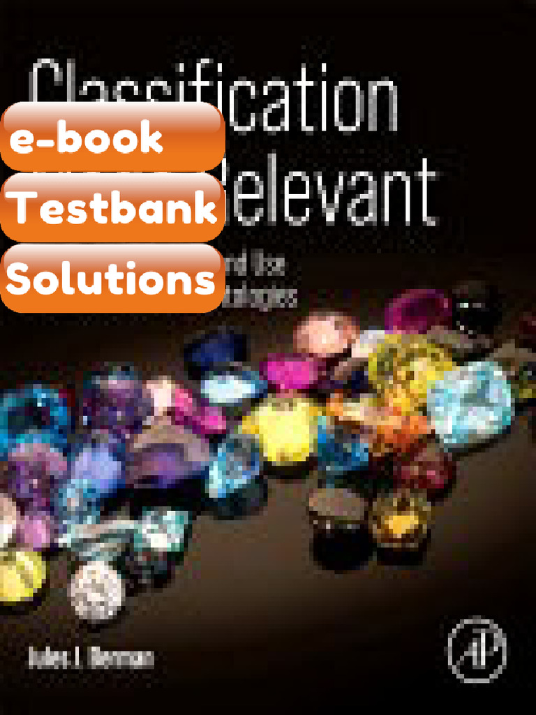 Classification Made Relevant How Scientists Build and Use ...