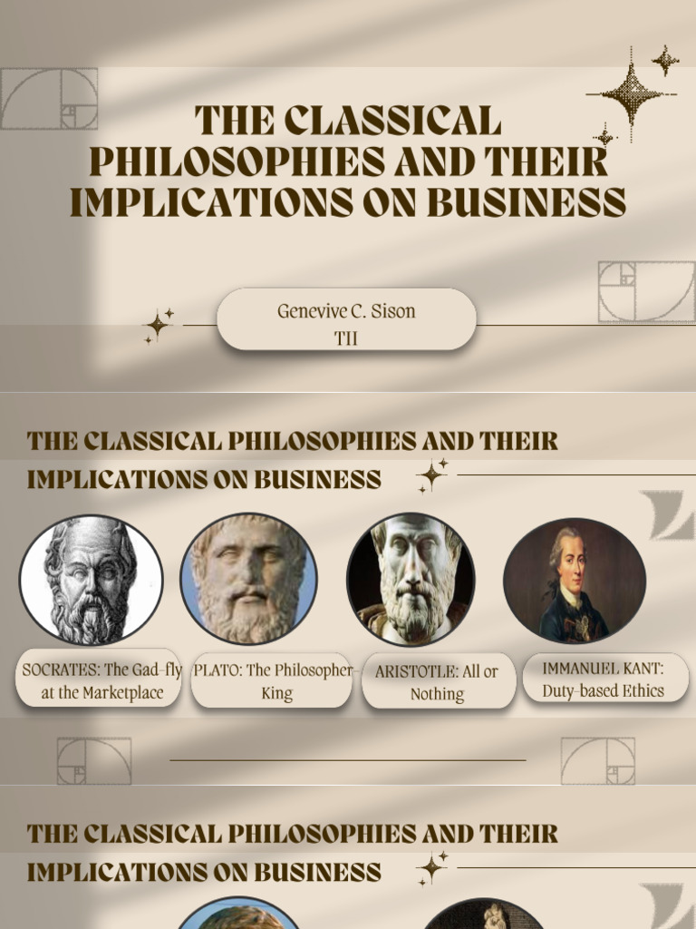 The-cLASSICAL-pHILOSOPHIES-AND-THEIR-iMPLICATIONS-ON-bUSINESS | PDF ...