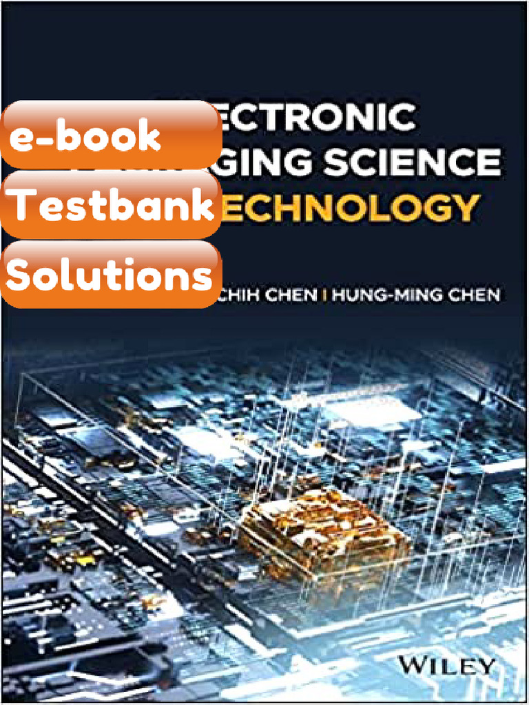 Electronic Packaging Science and Technology KingNing Tu Testbank ...