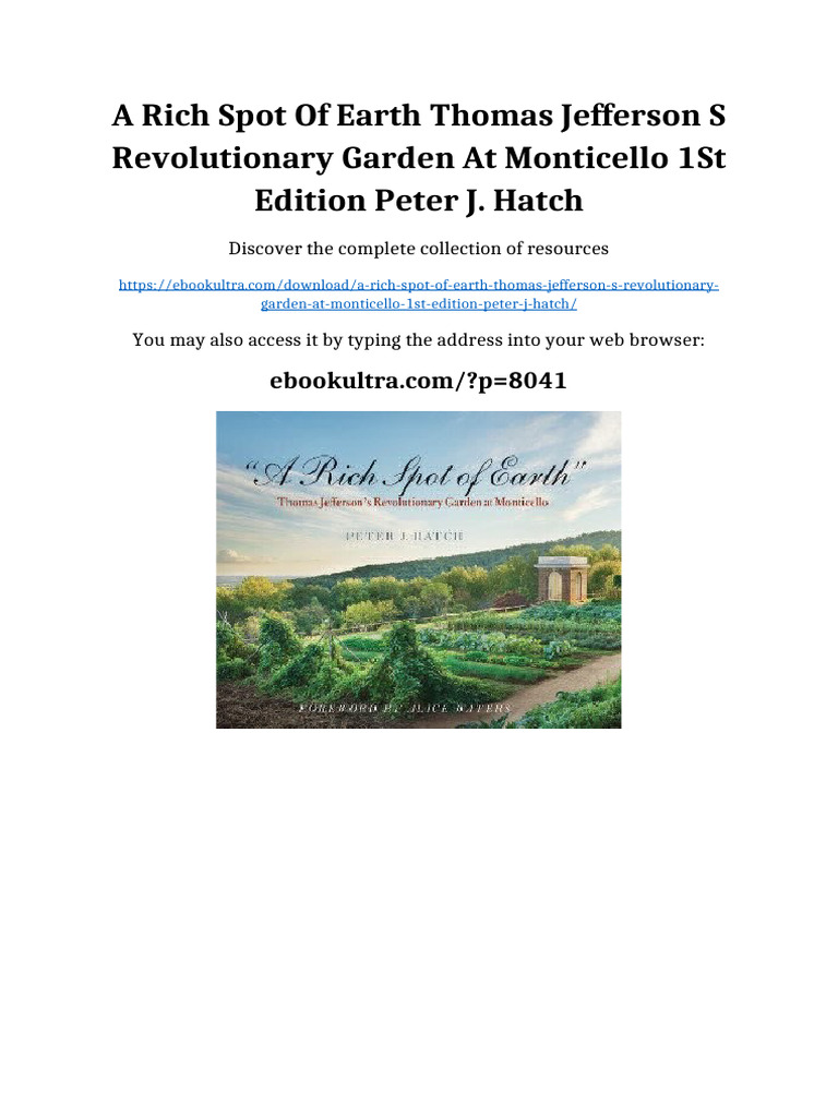 A Rich Spot of Earth Thomas Jefferson S Revolutionary Garden at ...