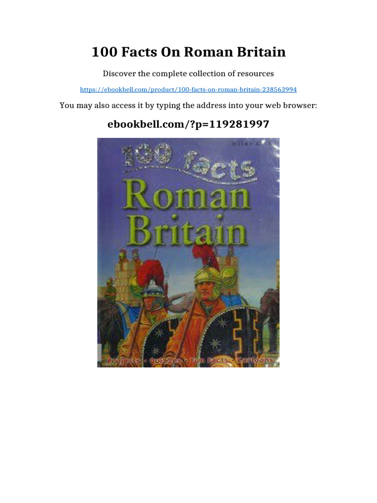 100 Facts On Roman Britain Newest Edition 2025 | PDF | Leadership ...