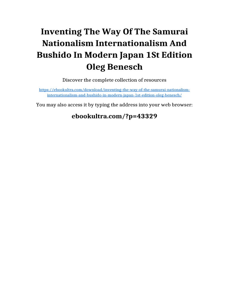 Inventing the Way of the Samurai Nationalism Internationalism and ...