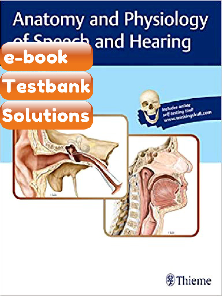eBook & Testbank Anatomy and Physiology of Speech and Hearing by ...