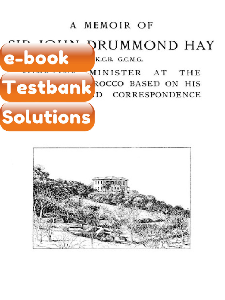 Testbank a Memoir of Sir John Drummond Hay PC KCB GCMG Sometime ...