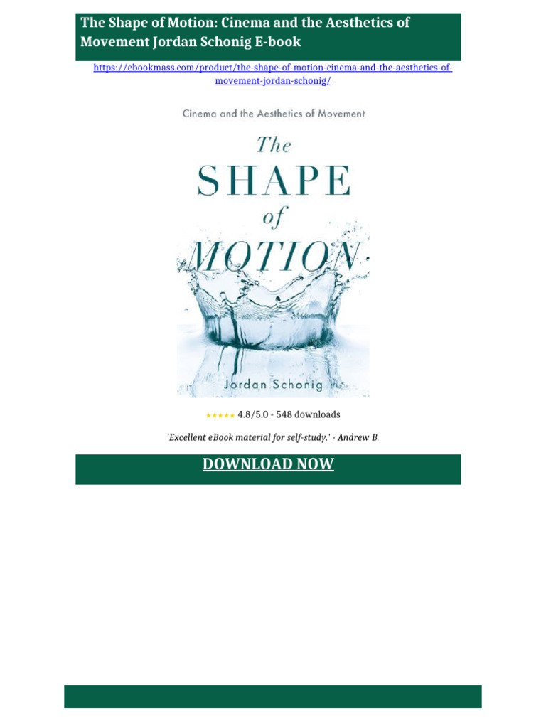 The Shape of Motion: Cinema and the Aesthetics of Movement Jordan ...